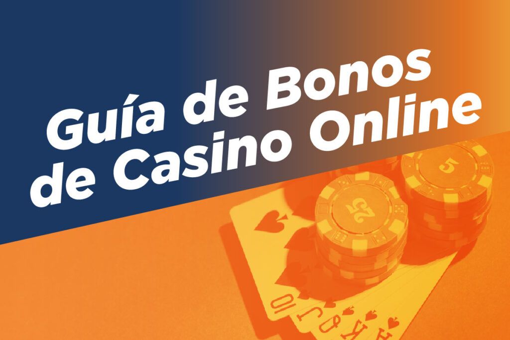 Mejores Bonos de Casino en 2025 - Juegos de Casino Online
